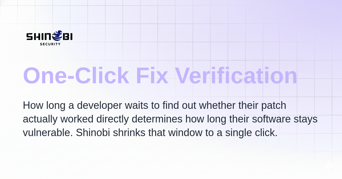 One-Click Fix Verification | Shinobi Security Blog | Shinobi Security